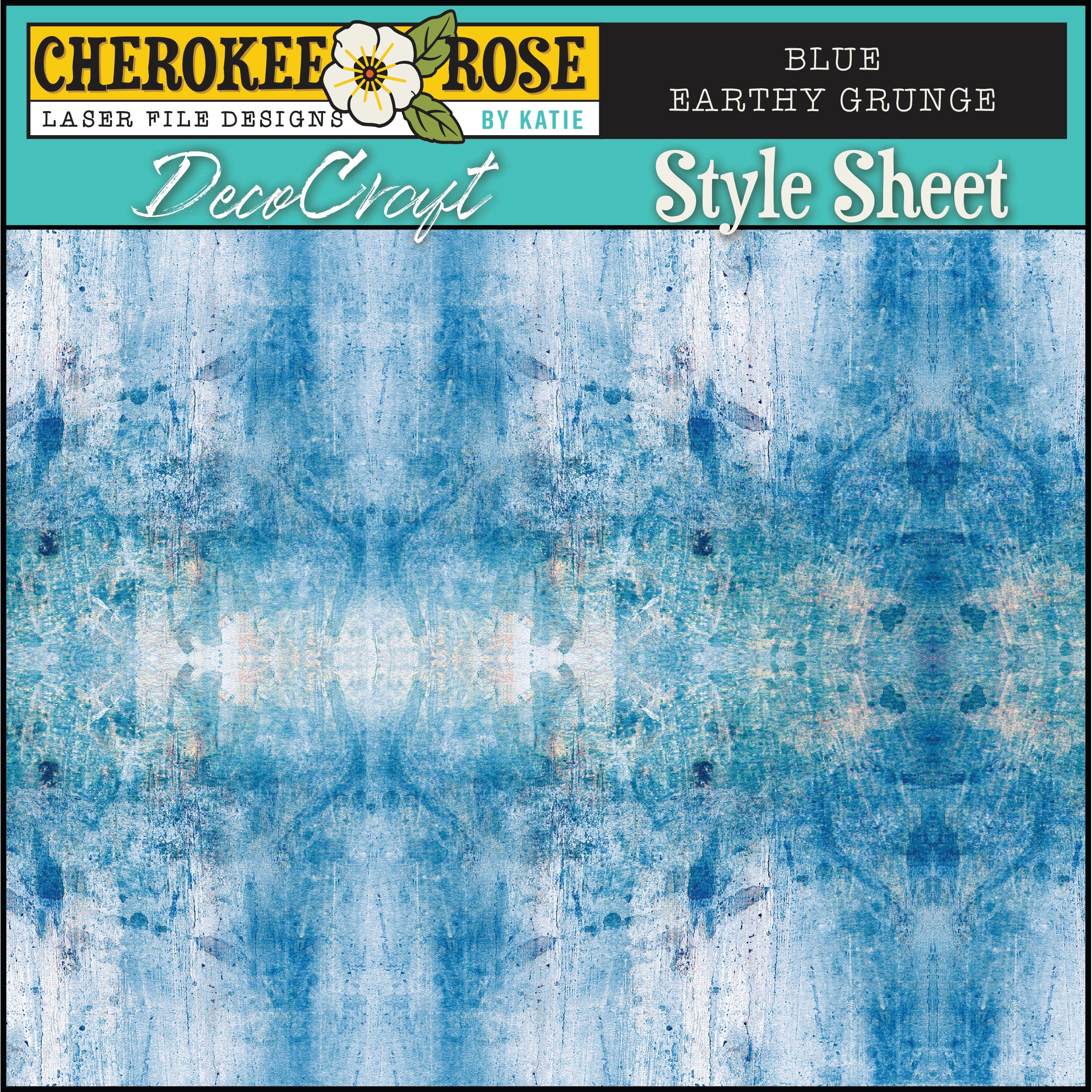 DecoCraft - Cherokee Rose - Style Sheet - Earthy Grunge - Blue – H & H Creations