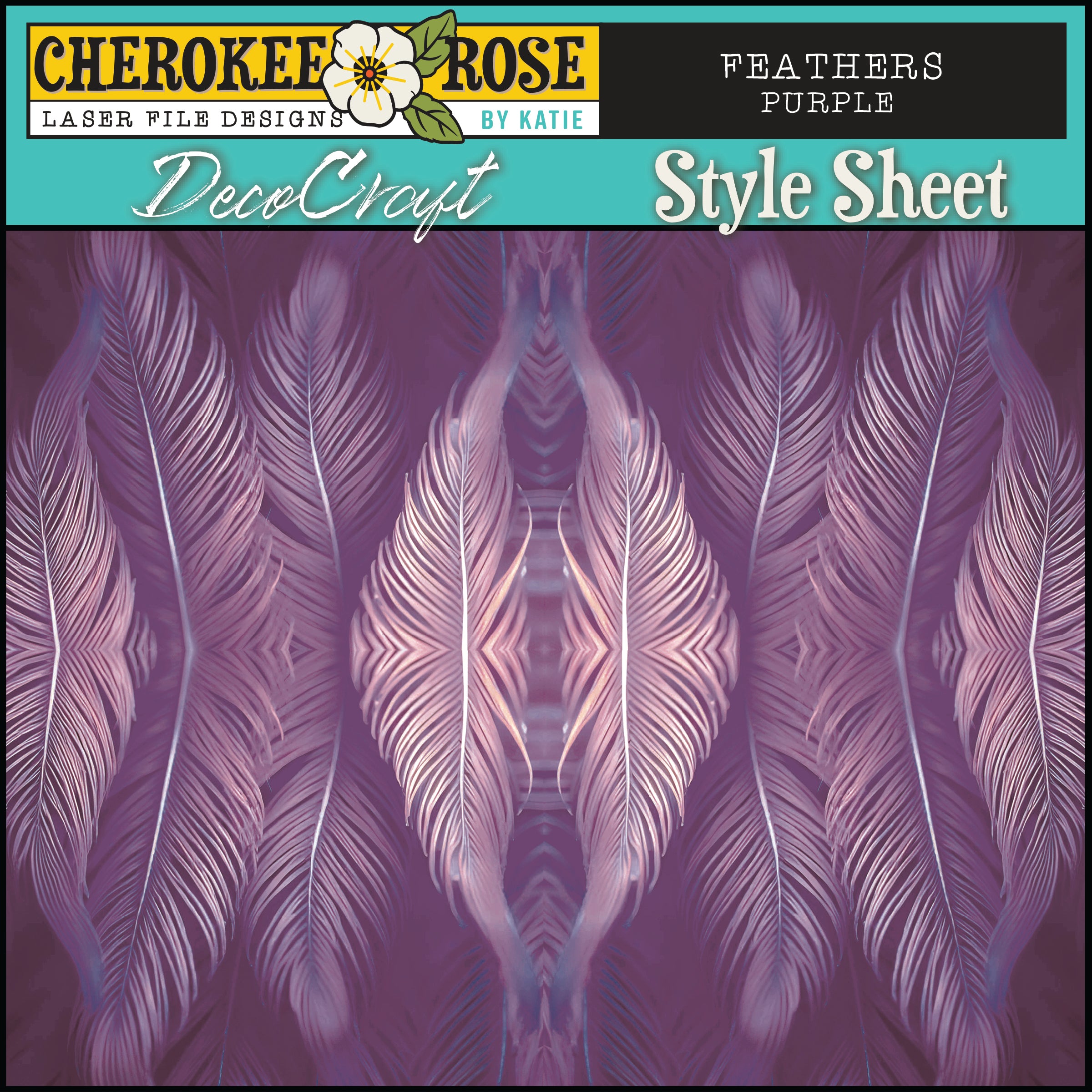 DecoCraft - Cherokee Rose - Style Sheet - Purple Feathers – H & H Creations